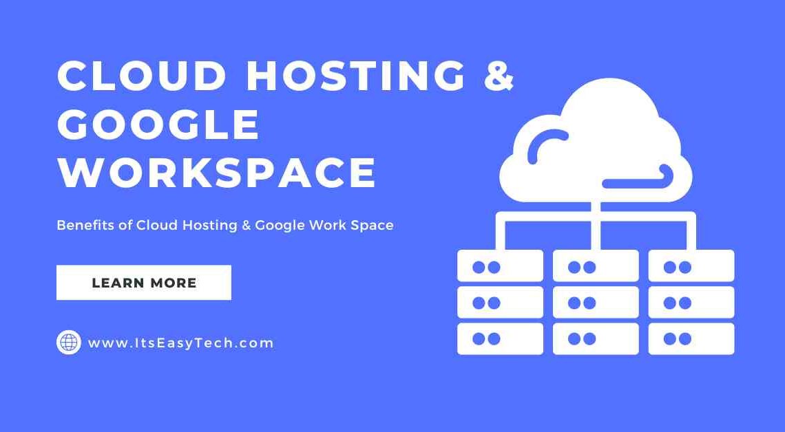 Cloud storage & Google workspace: Benefits for businesses