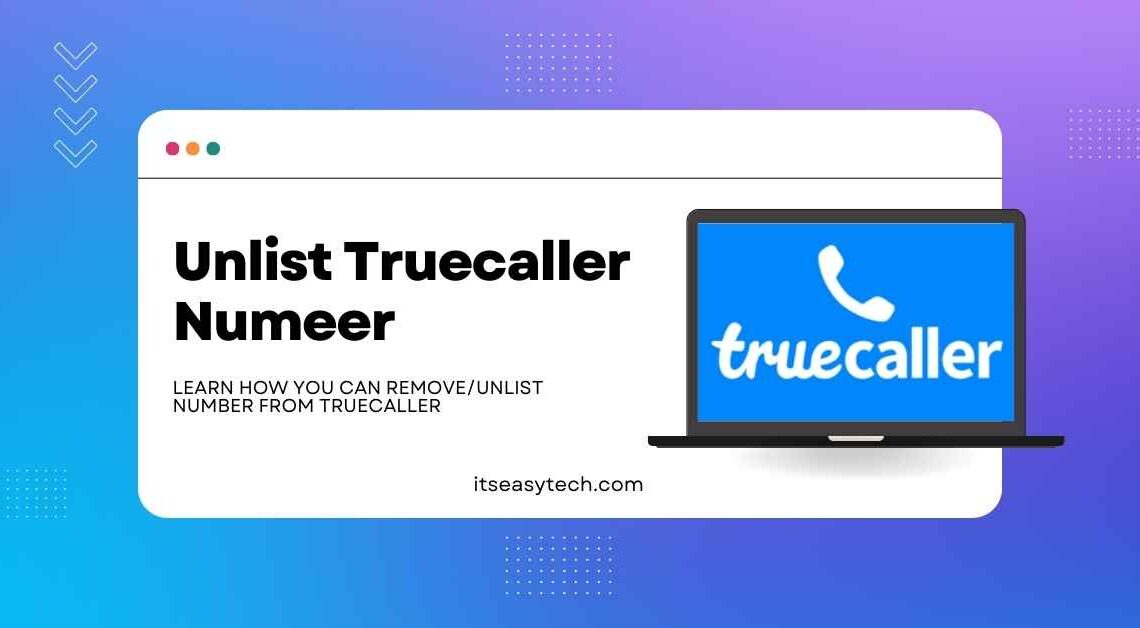 How To Remove/Unlist Numbers From Truecaller